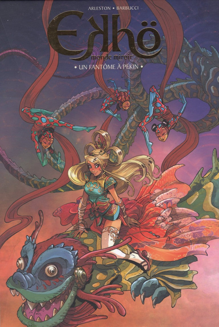 Ekho Monde miroir Tome 10 : Un Fantôme à Pékin – Forbidden Zone